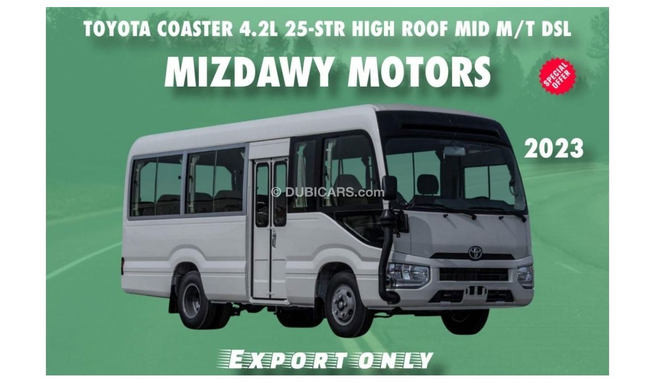 New PRODUCT23 TOYOTA COASTER 4.2L 25-STR MID M/T DSL (EXPORT ONLY) 2023 ...